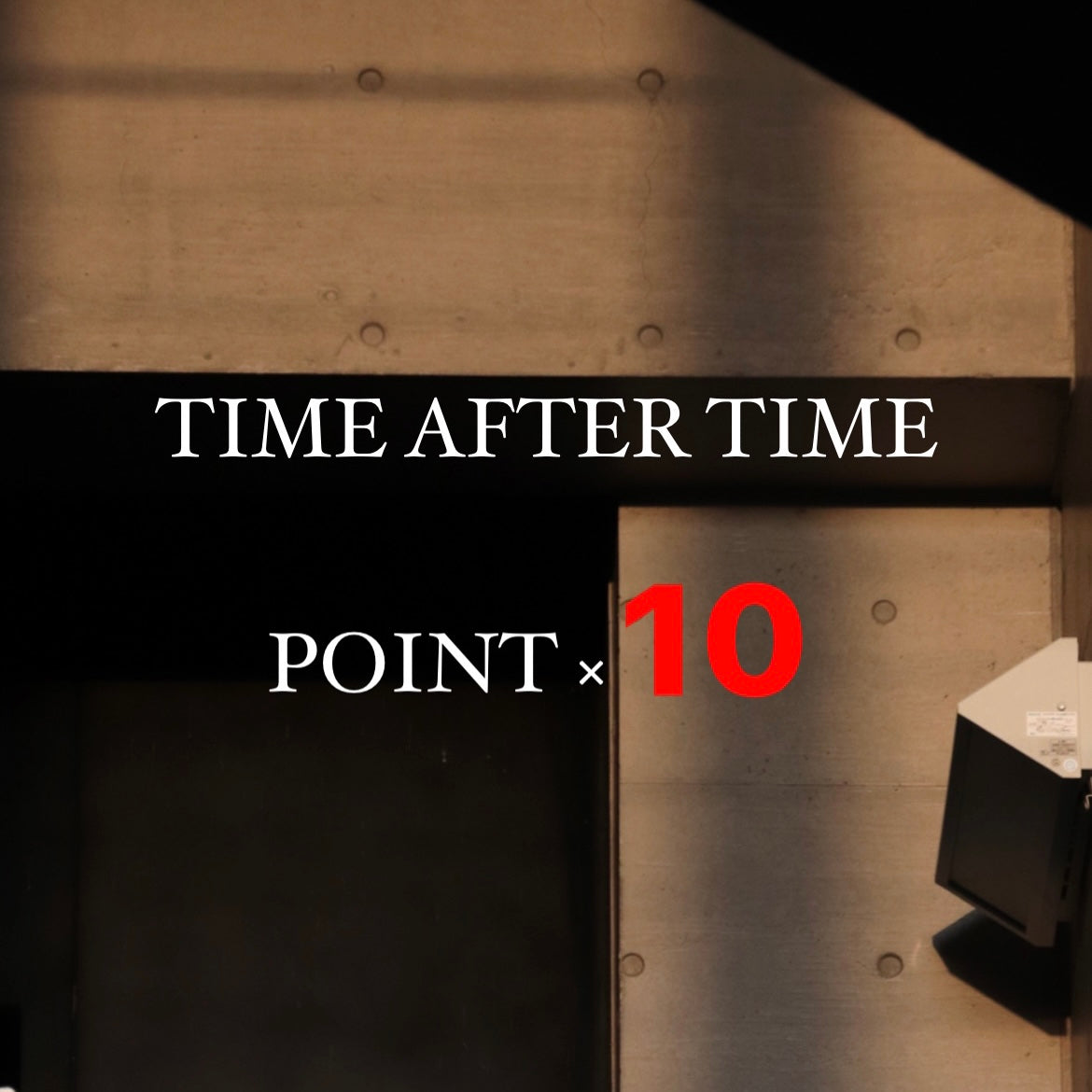 【ANYTIME】ポイントアップキャンペーン – TIME AFTER TIME